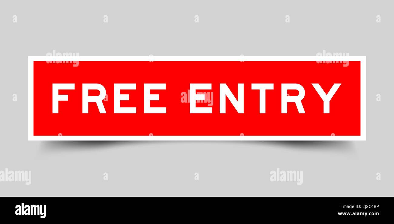 Sticker label with word free entry in red color on gray background ...