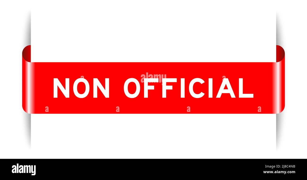 Red color inserted label banner with word non official on white ...