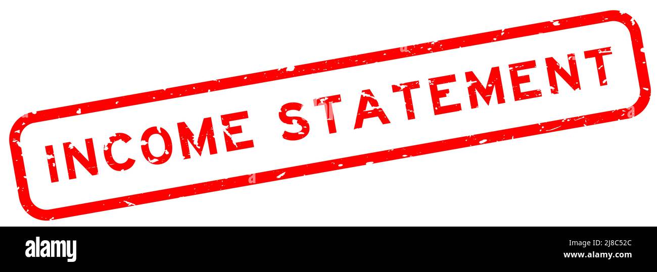 Grunge red income statement word square rubber seal stamp on white ...