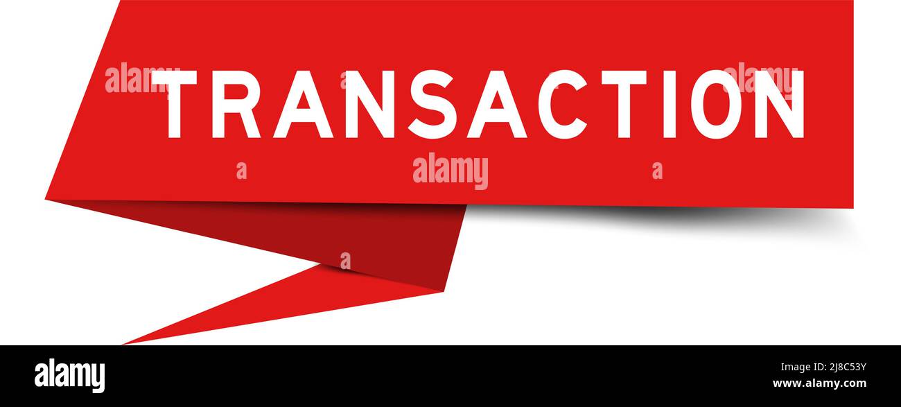 Red color speech banner with word transaction on white background Stock ...