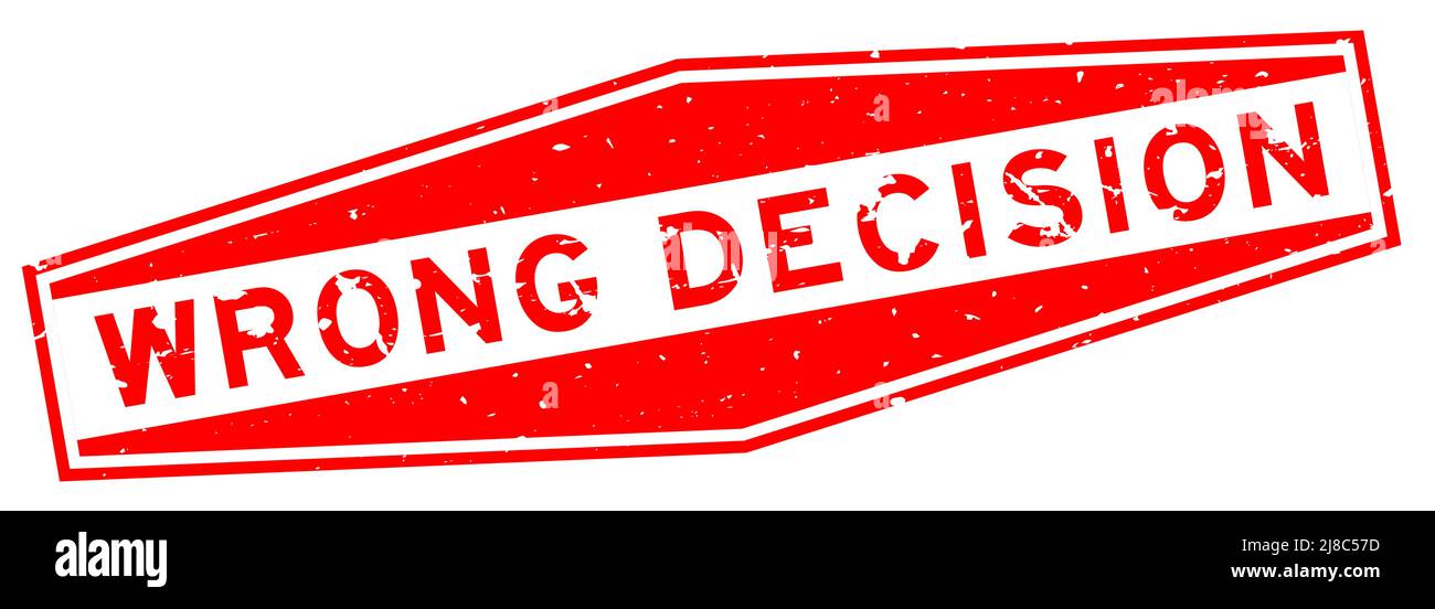 Grunge red wrong decision word hexagon rubber seal stamp on white background Stock Vector Image ...