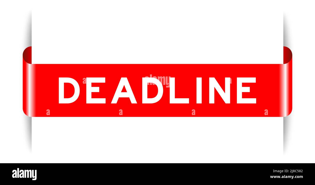 Red color inserted label banner with word deadline on white background ...