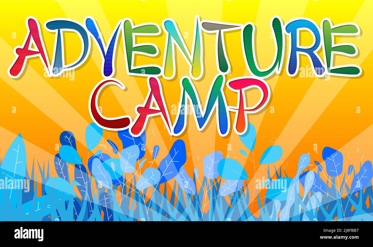 Adventure Camp. Word written with Children's font in cartoon style ...