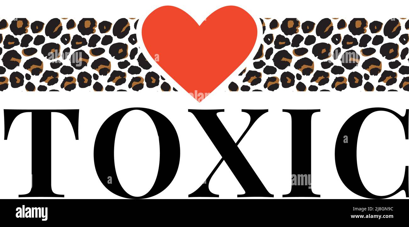 Toxic slogan text with animal skin details vector illustration design ...