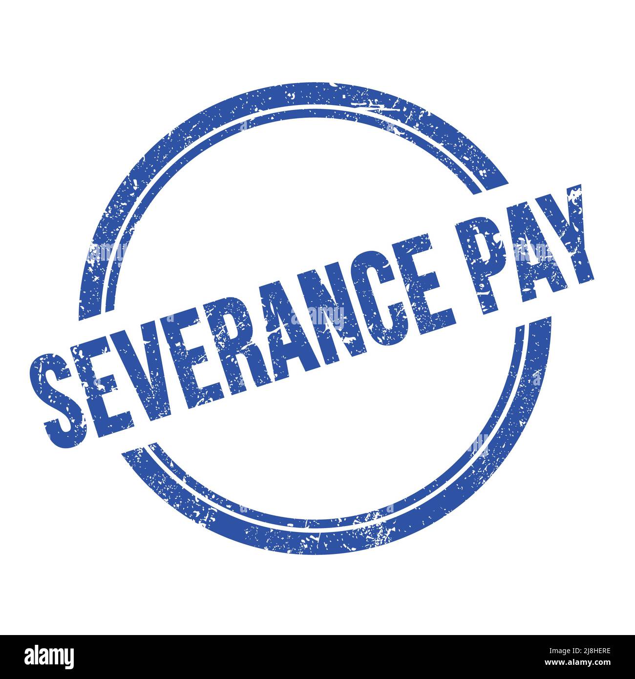SEVERANCE PAY text written on blue grungy vintage round stamp Stock ...