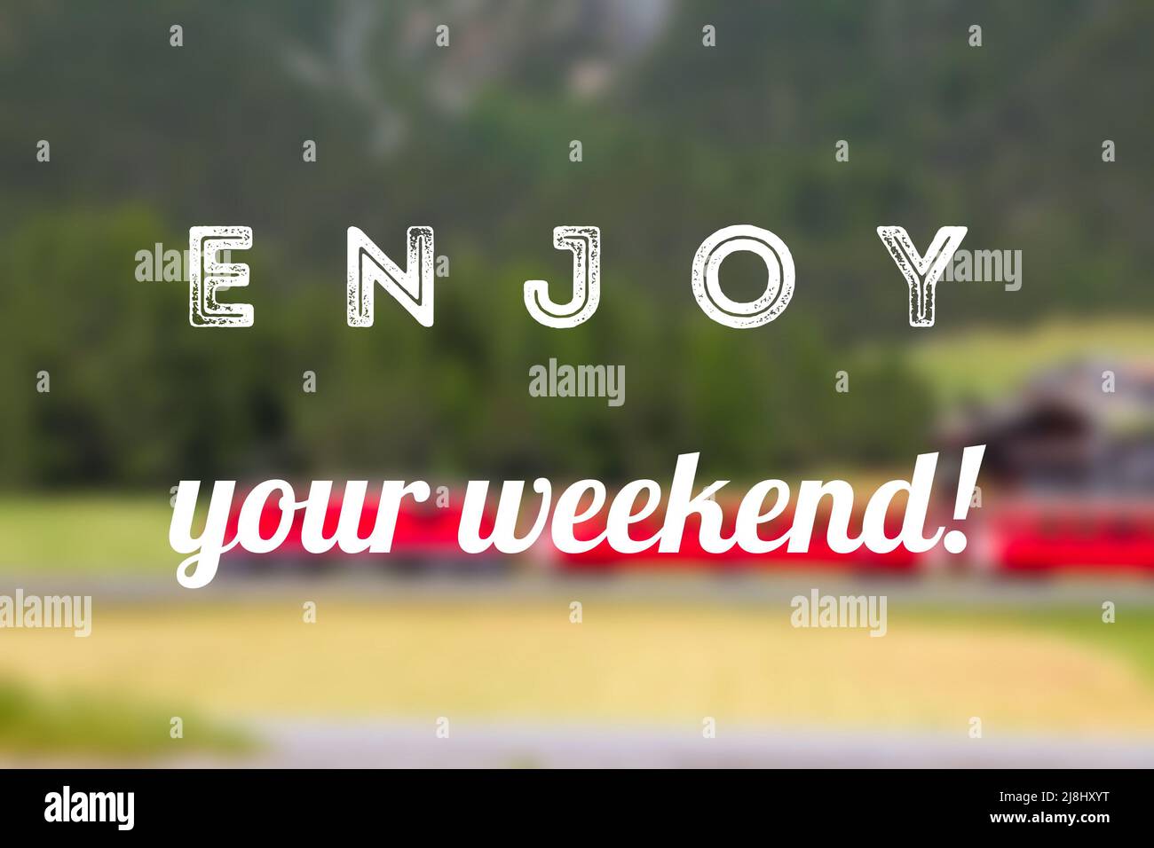Enjoy your weekend. Workplace joy motivational poster Stock Photo - Alamy