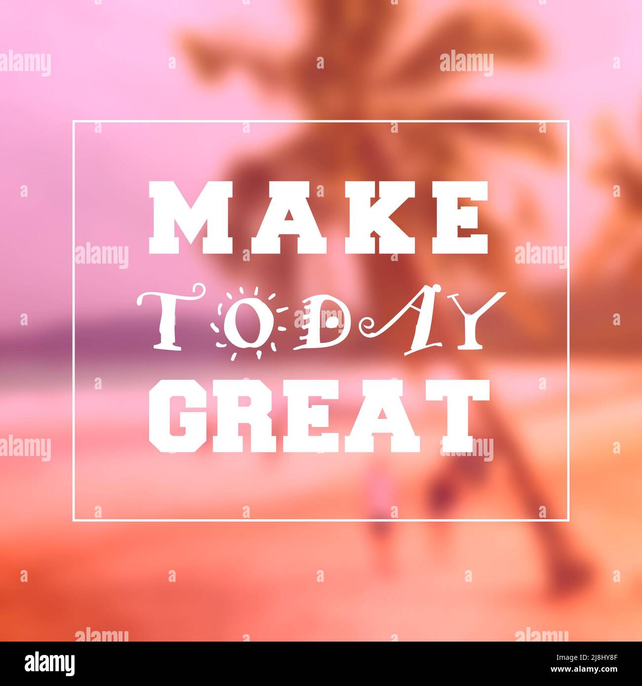 Make today great text sign. Social media content banner Stock Photo - Alamy