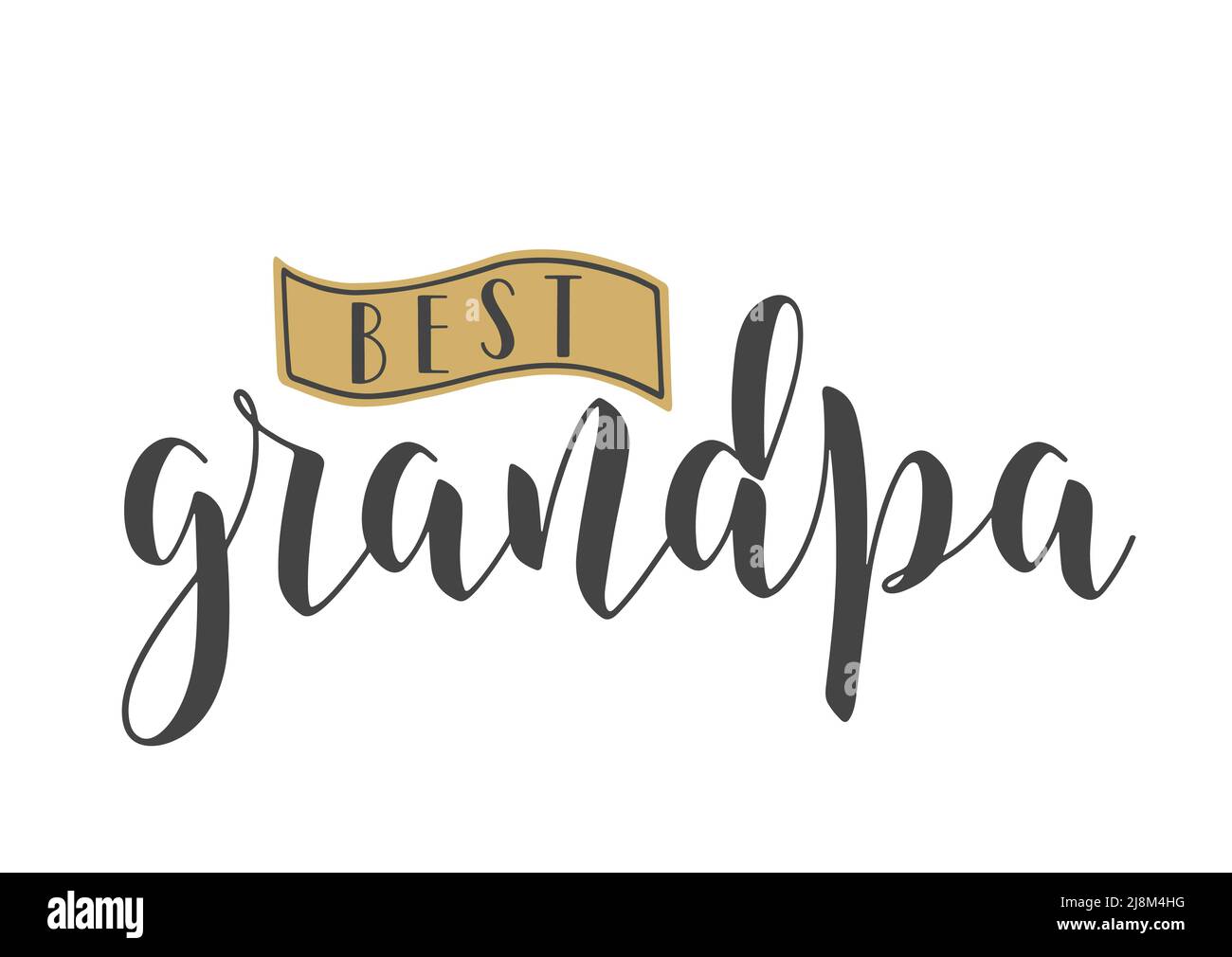 Vector Illustration. Handwritten Lettering of Best Grandpa. Template ...