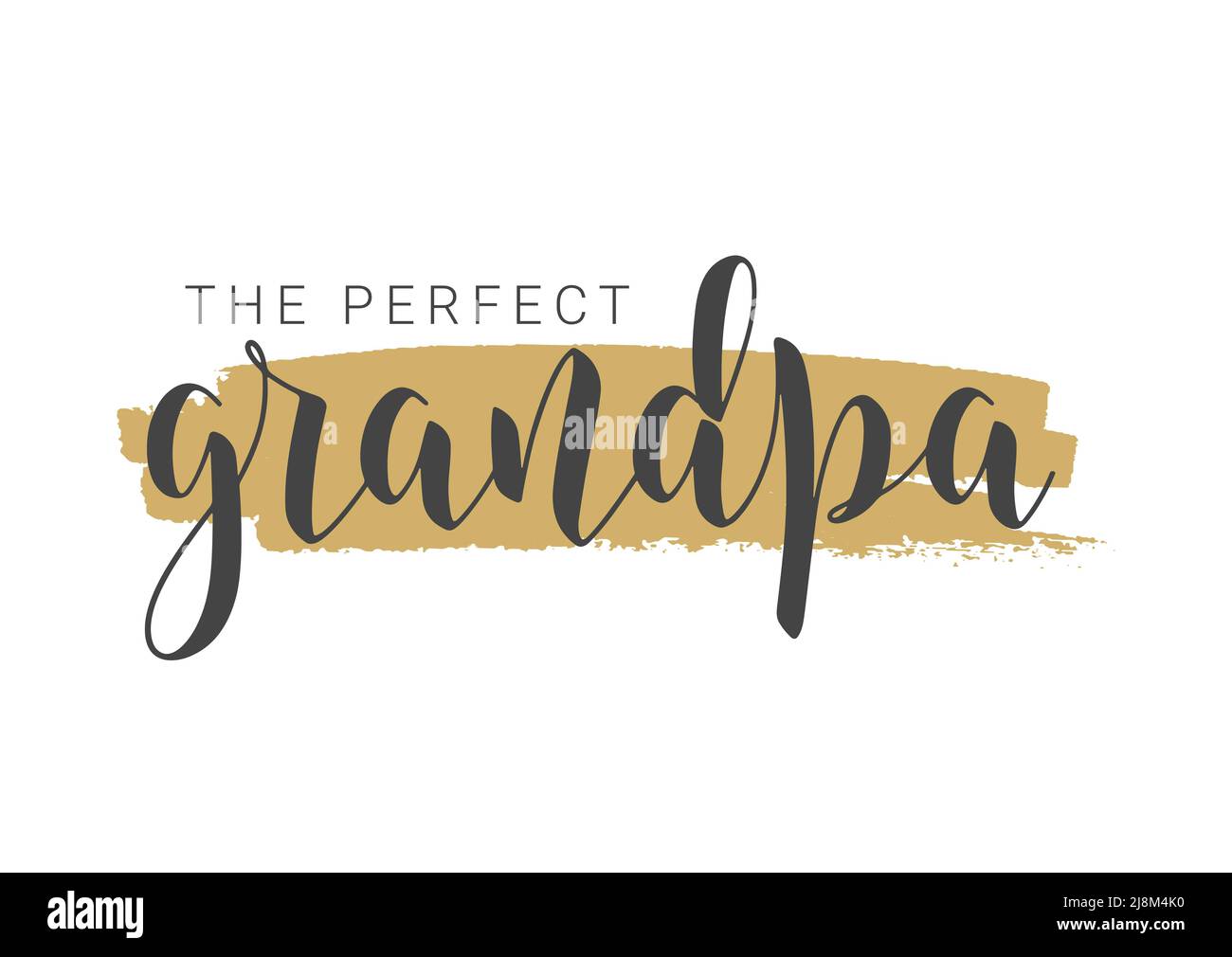 Handwritten Lettering of The Perfect Grandpa. Template for Greeting ...