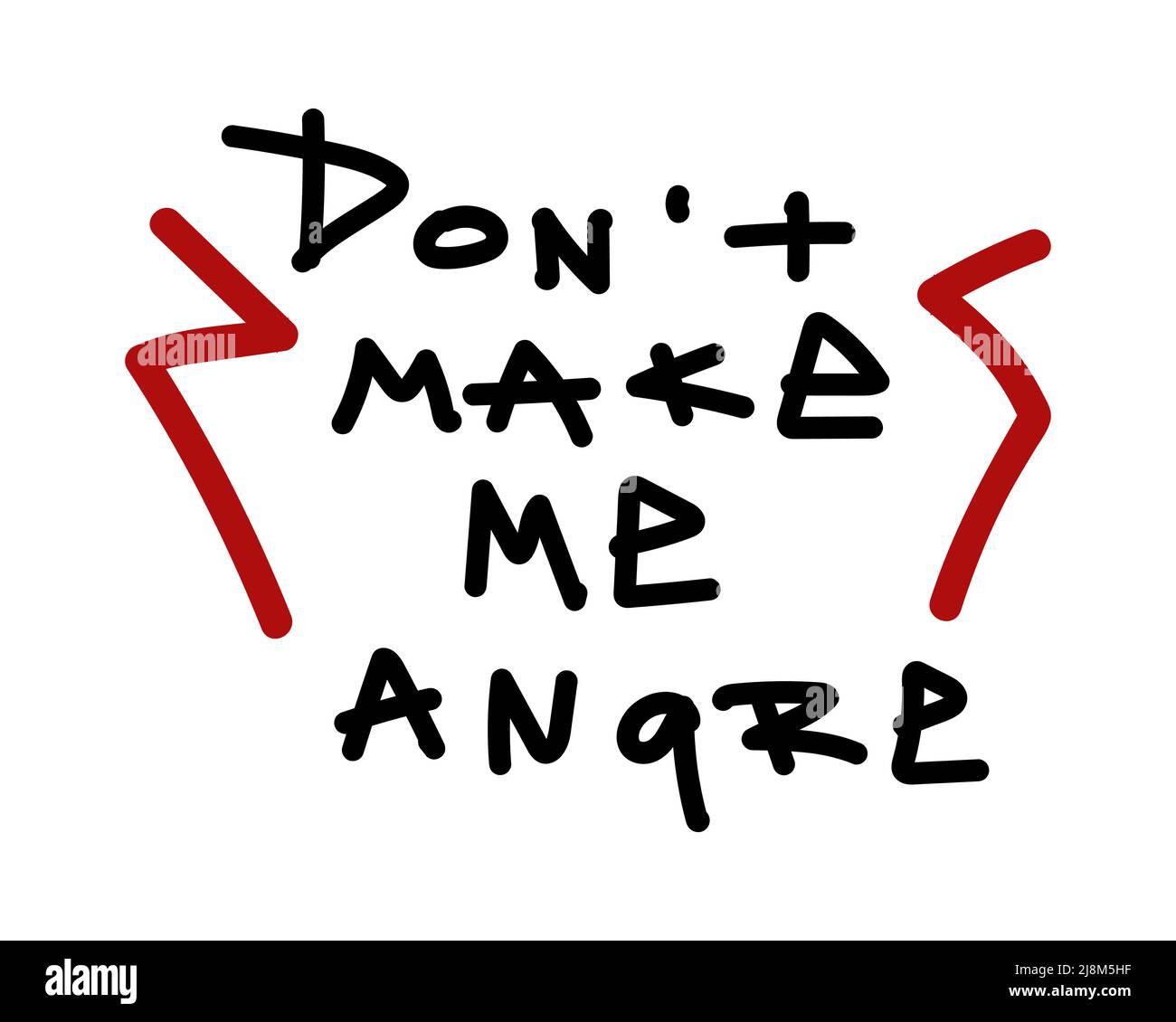 Isolated lettering Don't make me angry. Vector illustration Stock ...