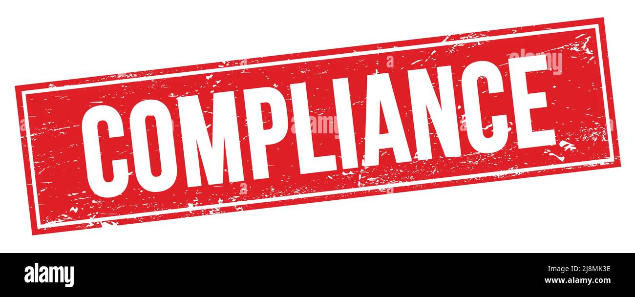 COMPLIANCE text on red grungy rectangle stamp sign Stock Photo - Alamy
