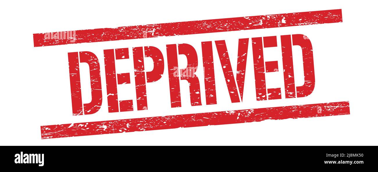DEPRIVED text on red grungy rectangle stamp sign Stock Photo - Alamy