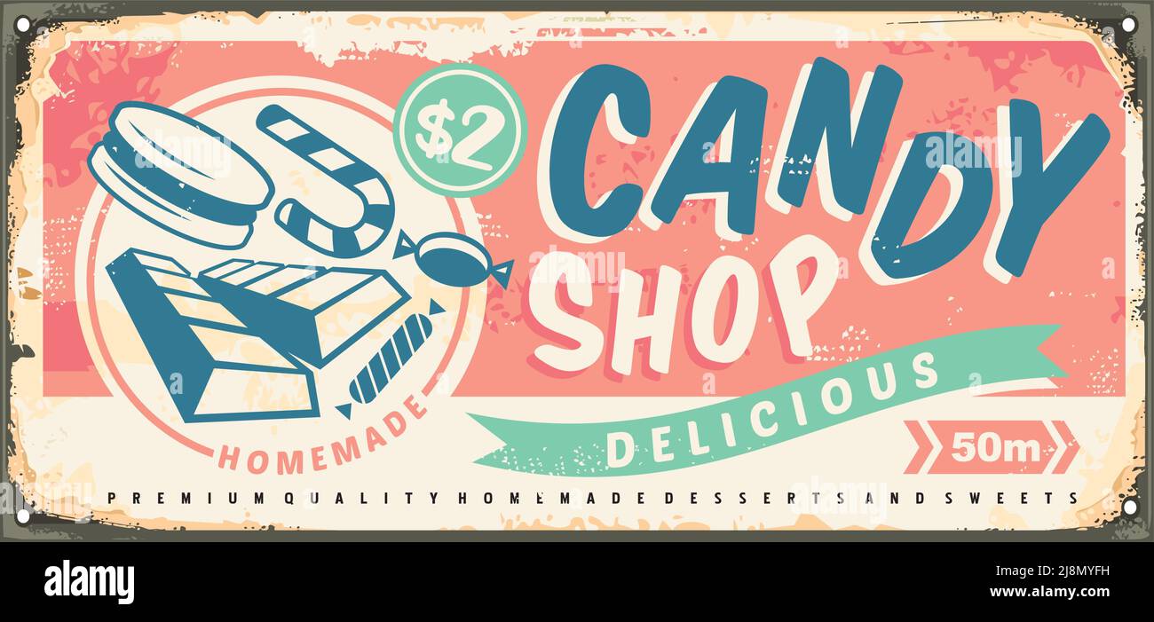Candies and sweets retro confectionery store sign design. Old metal ...