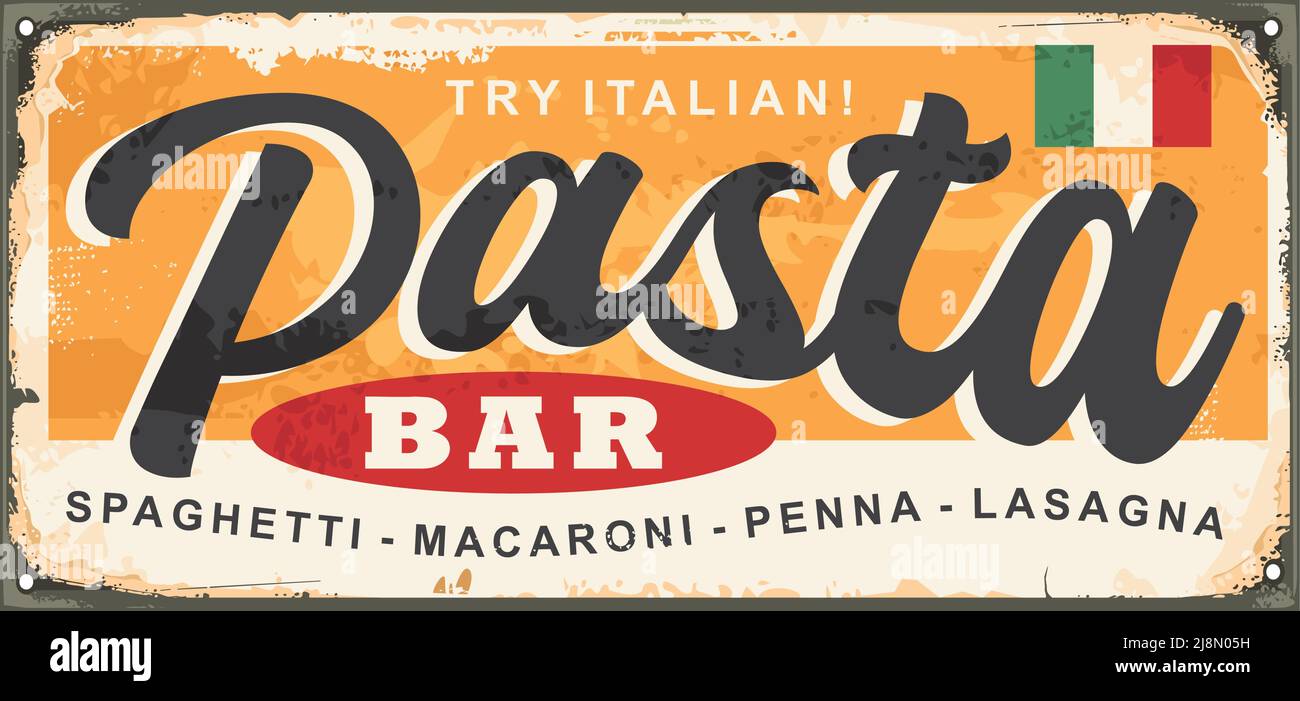 Pasta bar delicious Italian food retro advertising menu sign. Italian ...