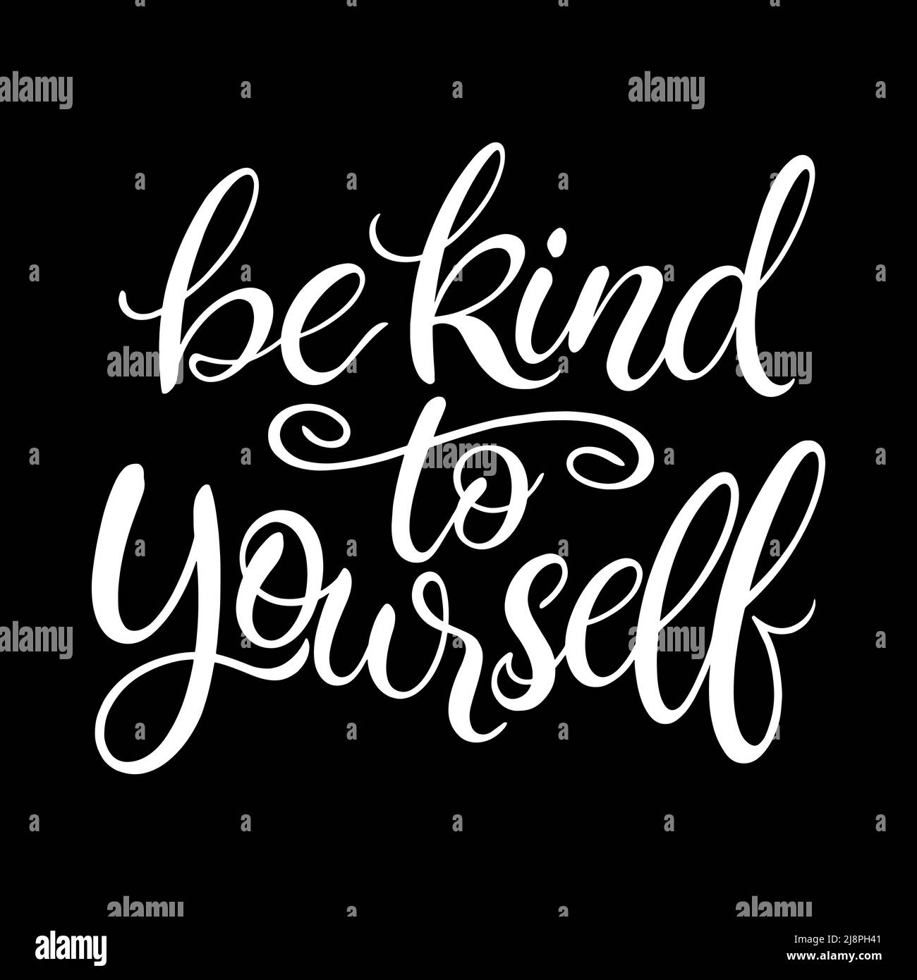 Be kind to yourself hand drawn calligraphy. Vector illustration ...
