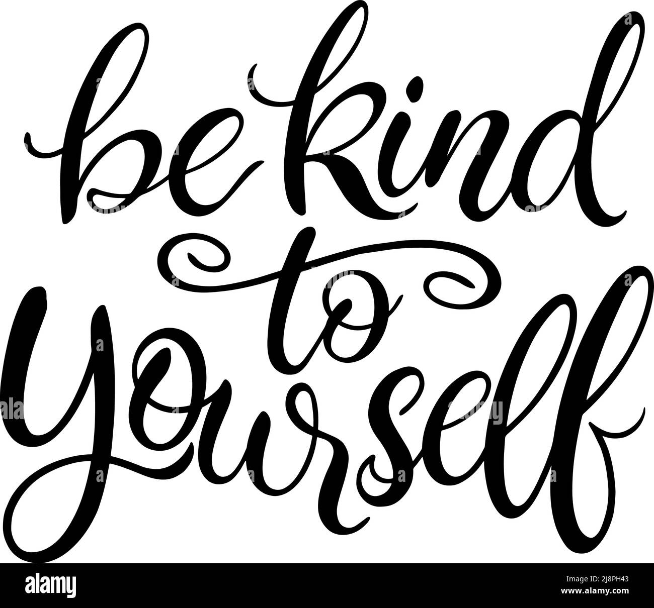 Be kind to yourself hand drawn calligraphy. Vector illustration ...