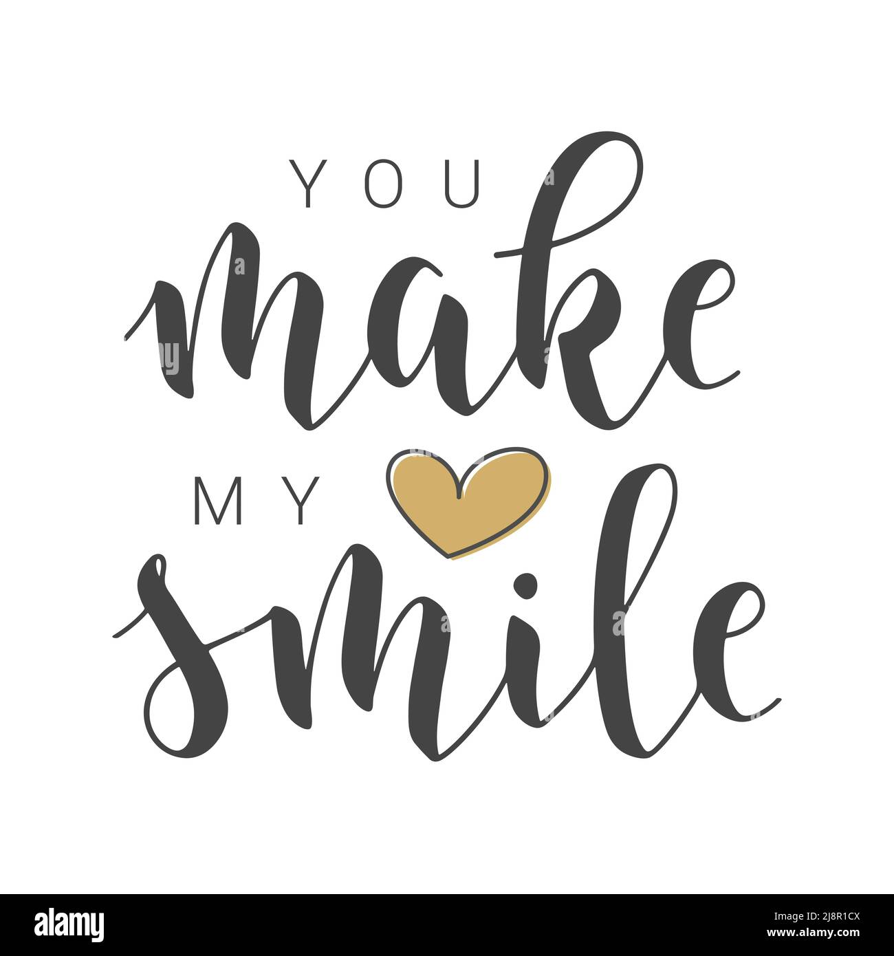 Handwritten Lettering Of You Make My Heart Smile Template For Banner