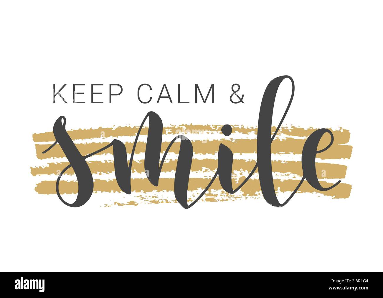 Vector Illustration. Handwritten Lettering of Keep Calm and Smile ...