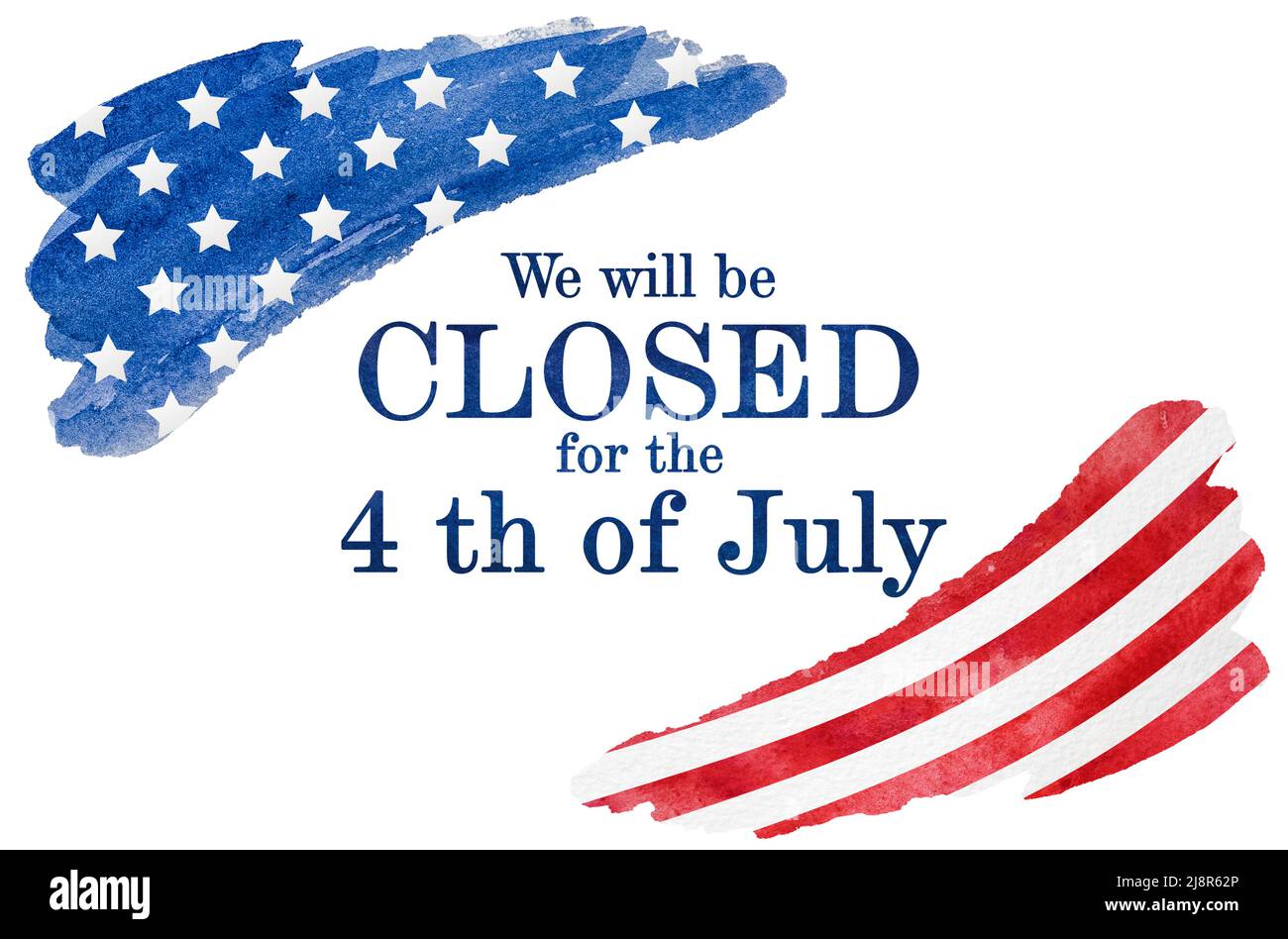 Closed july 4th sign hi-res stock photography and images - Alamy