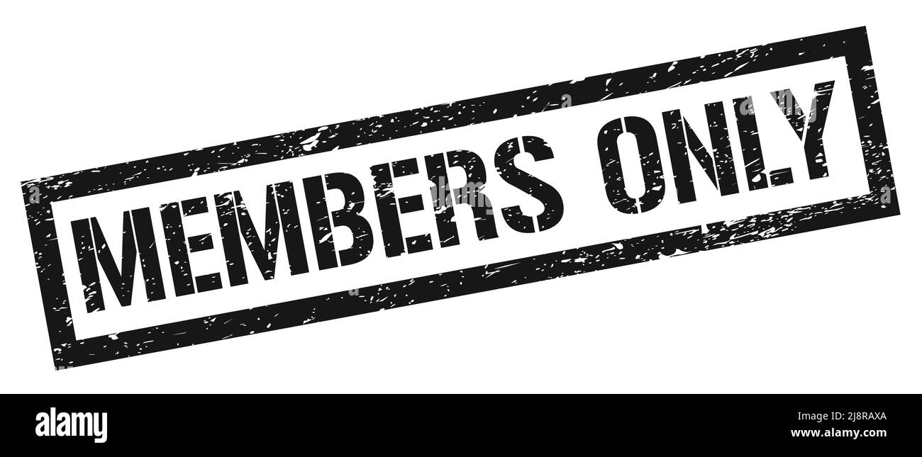 Members only sign Black and White Stock Photos & Images - Alamy