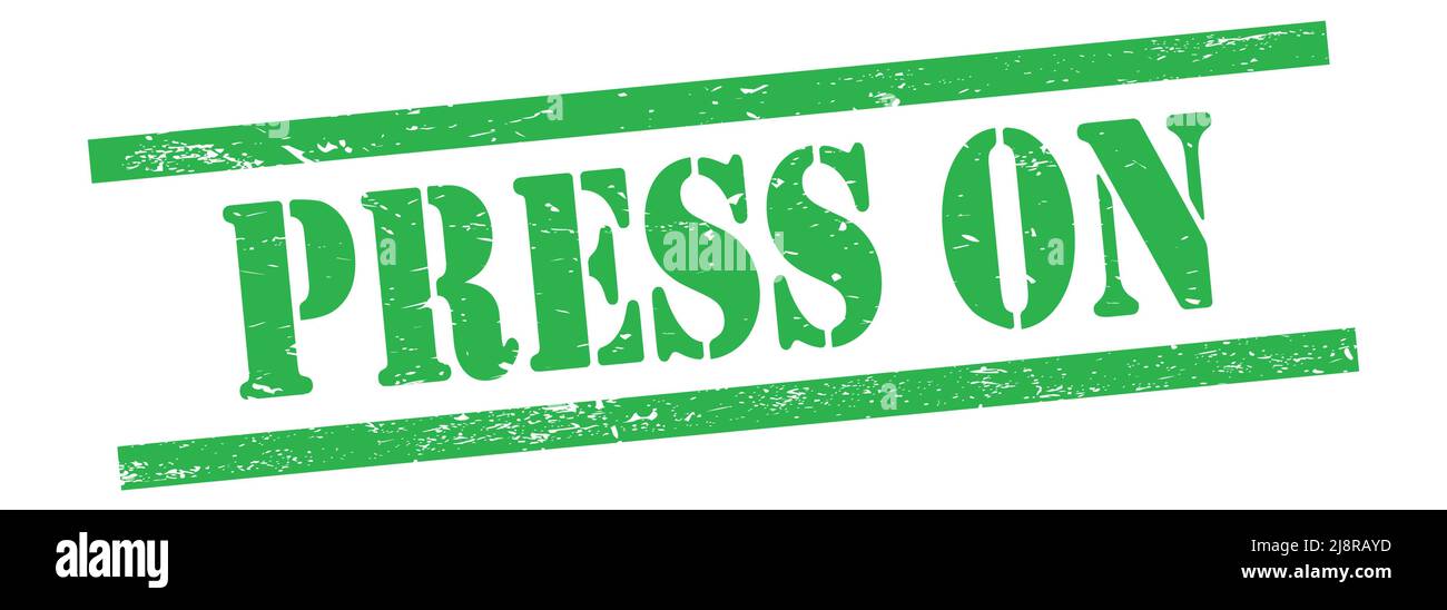 PRESS ON text on green grungy vintage rubber stamp Stock Photo - Alamy