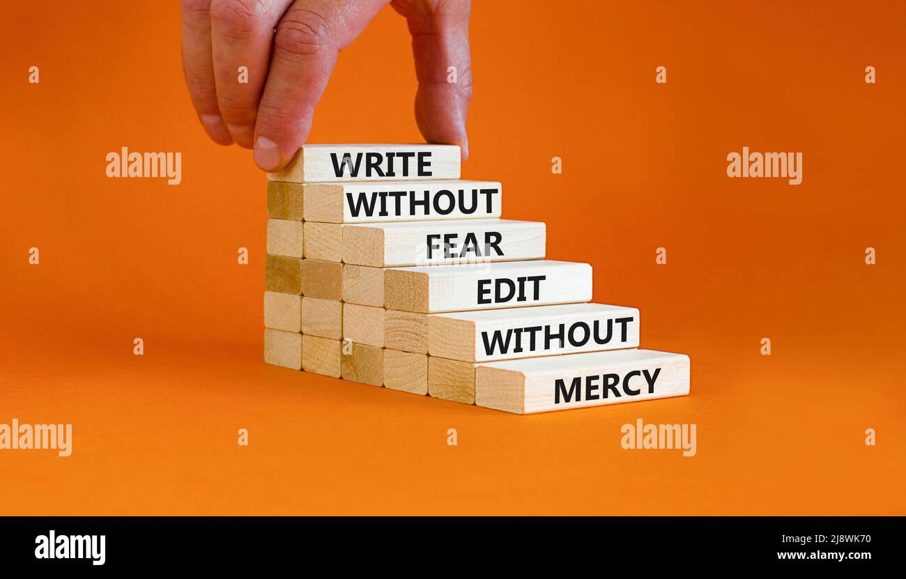 Write and edit symbol. Wood blocks with words Write without fear edit ...