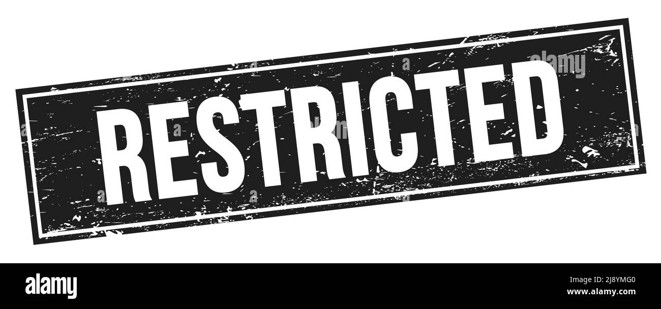 RESTRICTED text on black grungy rectangle stamp sign Stock Photo - Alamy