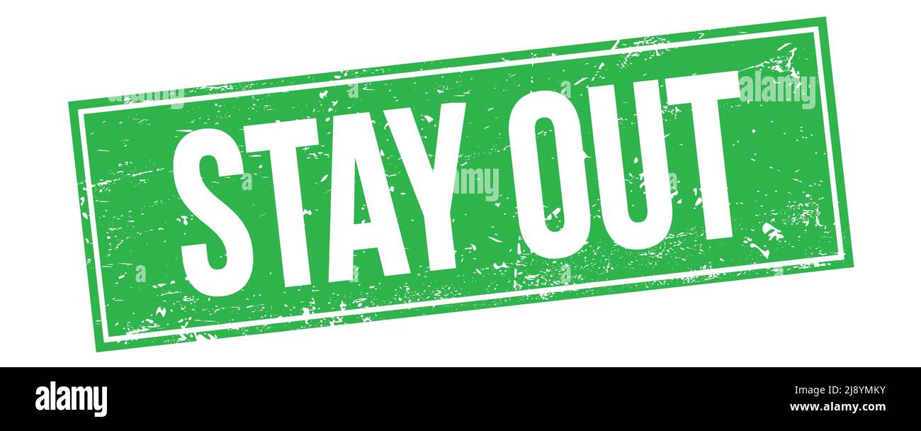 Stay out stamp hi-res stock photography and images - Alamy