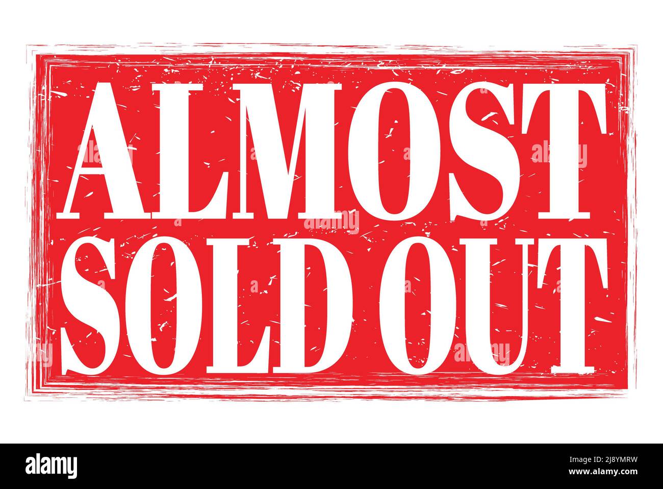 Almost sold out text hi-res stock photography and images - Alamy