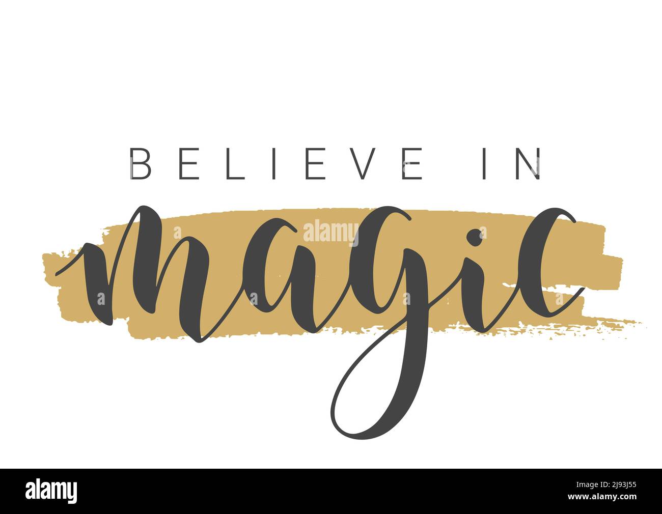Vector Illustration. Handwritten Lettering of Believe In Magic ...