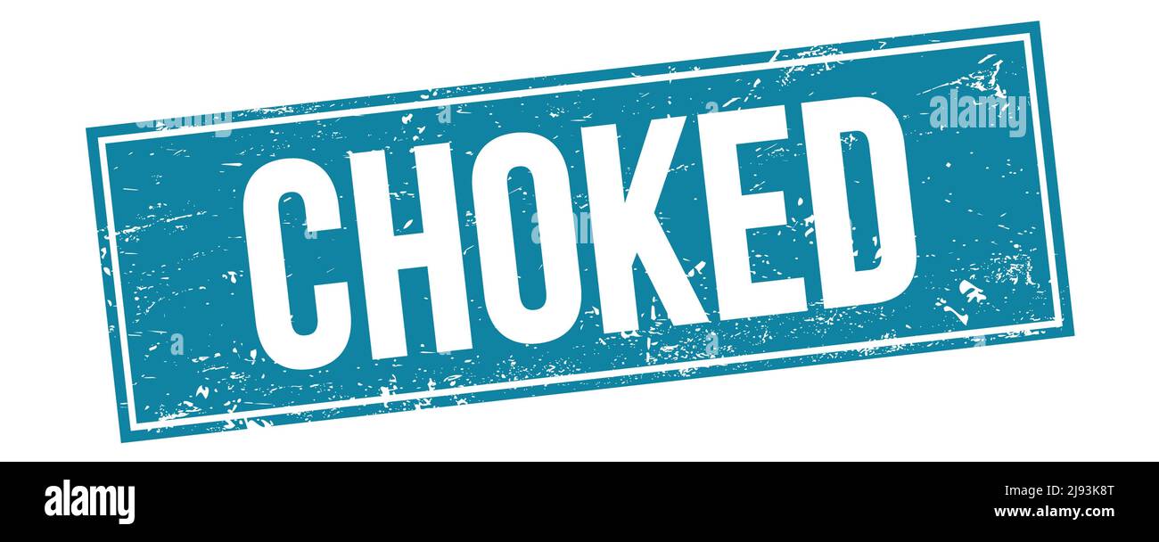 Choked text hi-res stock photography and images - Alamy