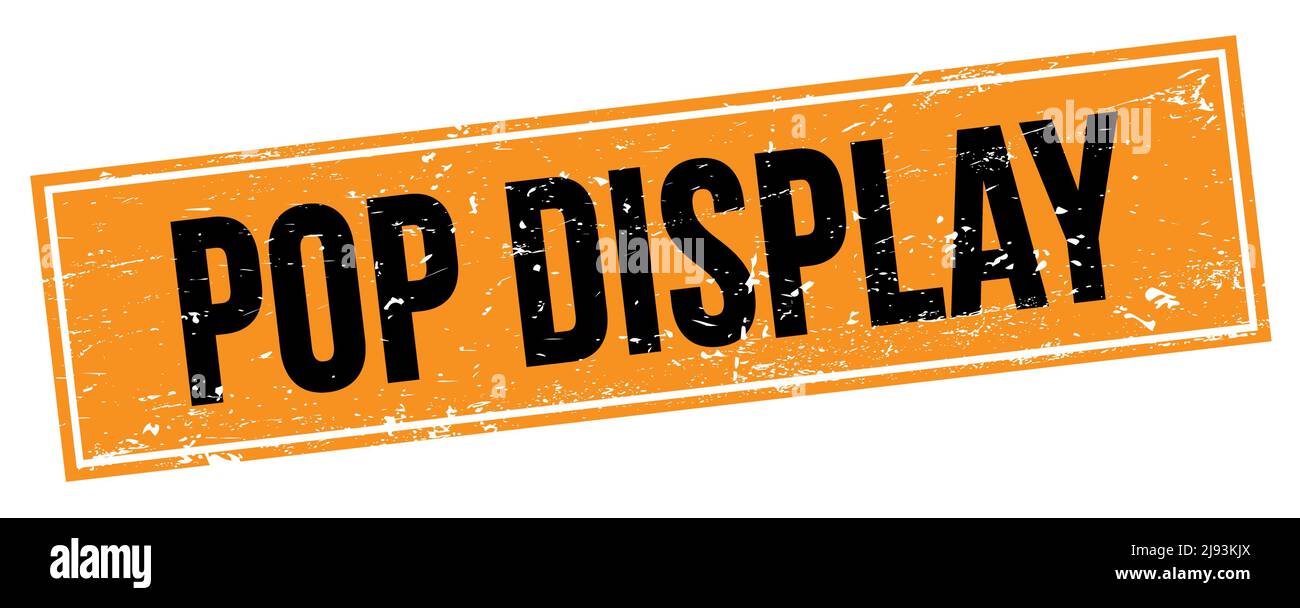 POP DISPLAY text on black orange grungy rectangle stamp sign Stock ...