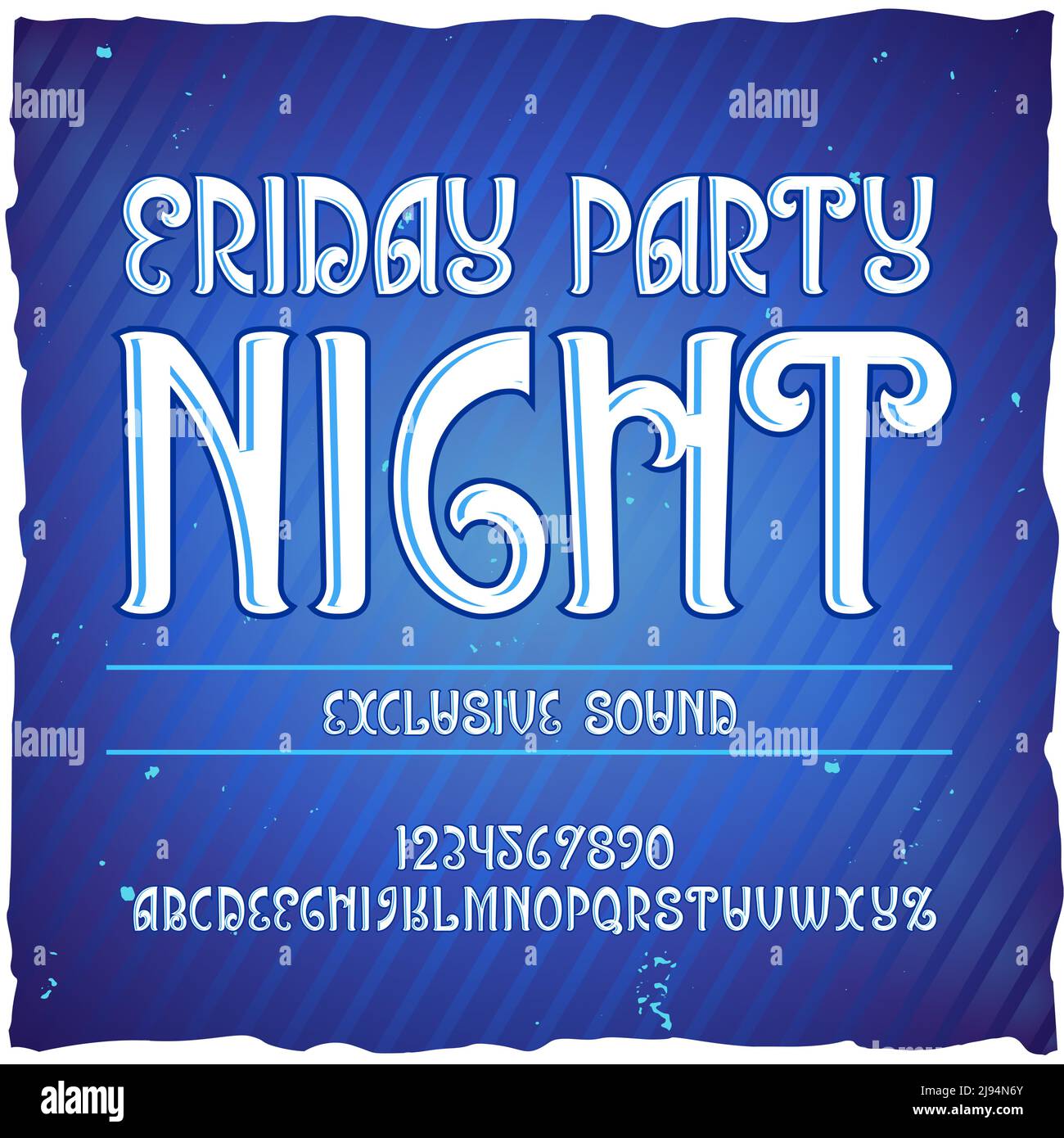 Original label typeface named "Friday party night". Good handcrafted ...