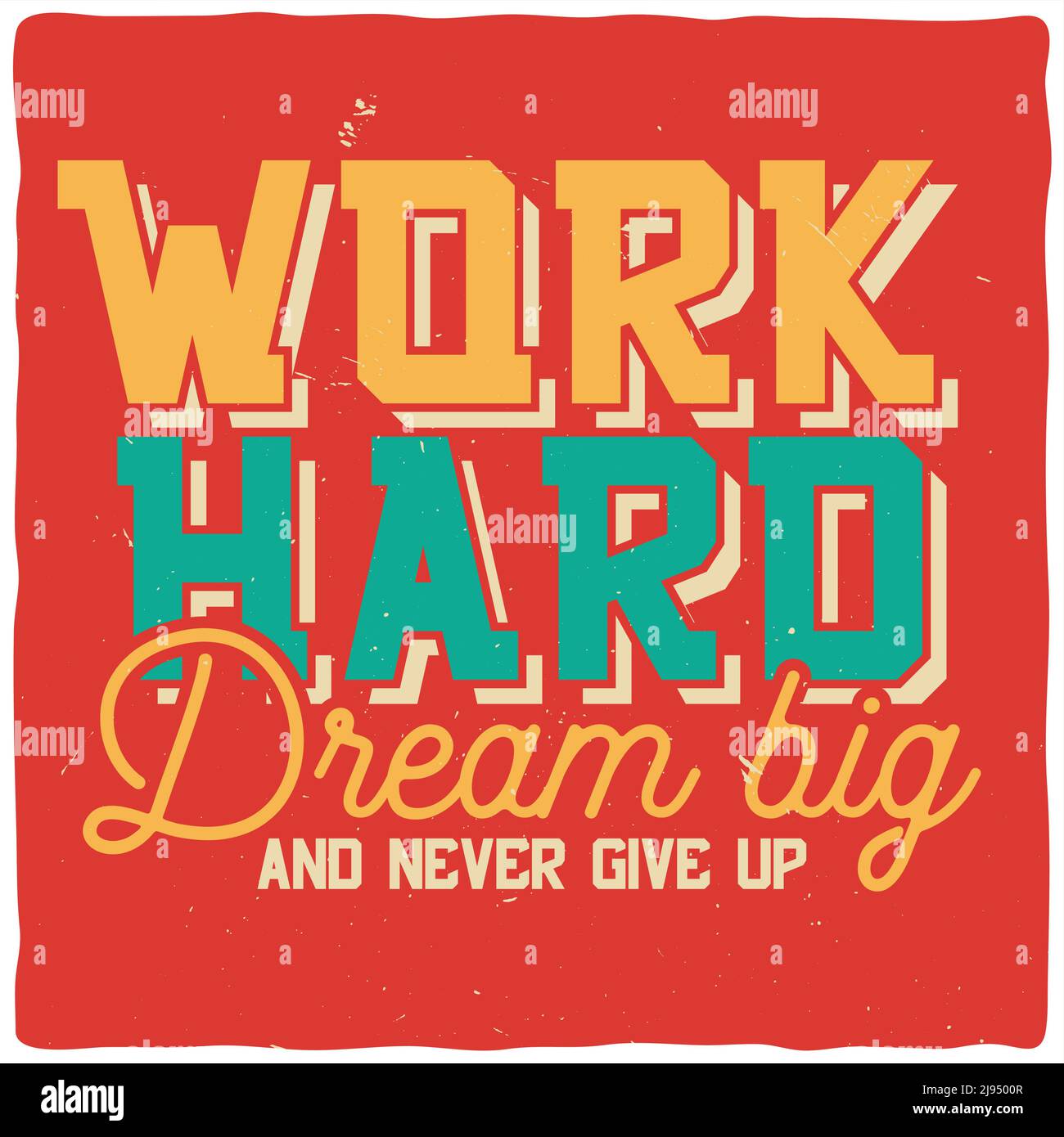 Motivational poster. Inspirational quote design Stock Vector Image ...