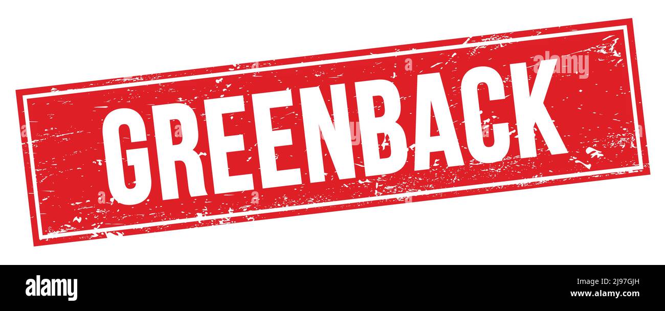 GREENBACK text on red grungy rectangle stamp sign Stock Photo - Alamy