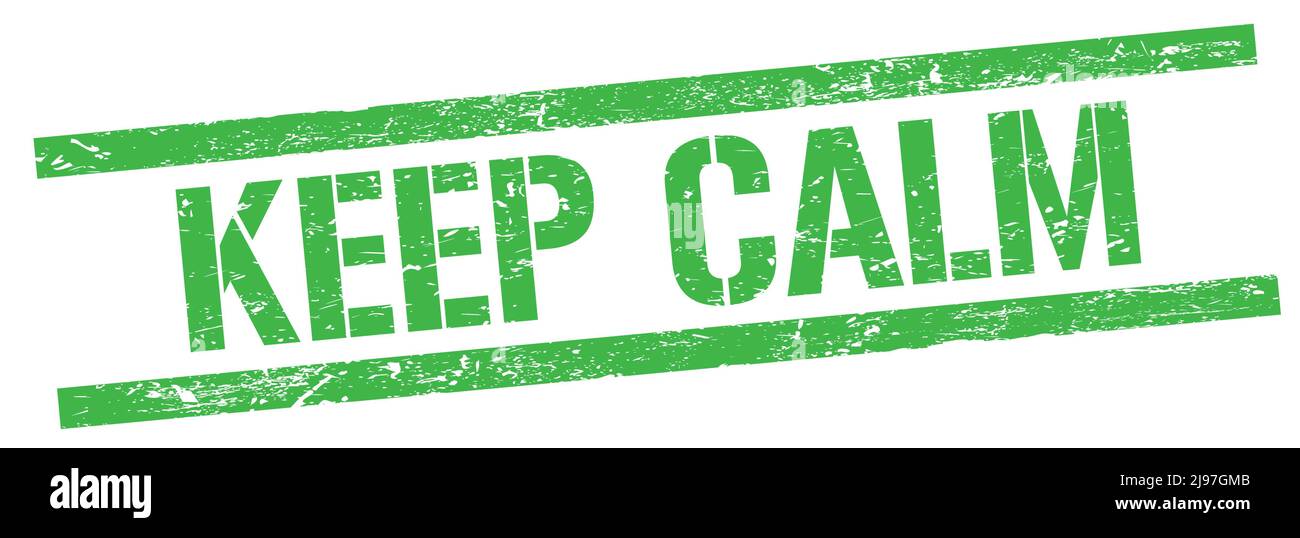 KEEP CALM text on green grungy rectangle stamp sign Stock Photo - Alamy