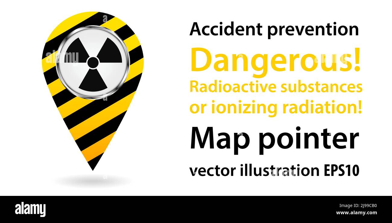 Map pointer. Dangerous Radiation. Safety information. Industrial design ...