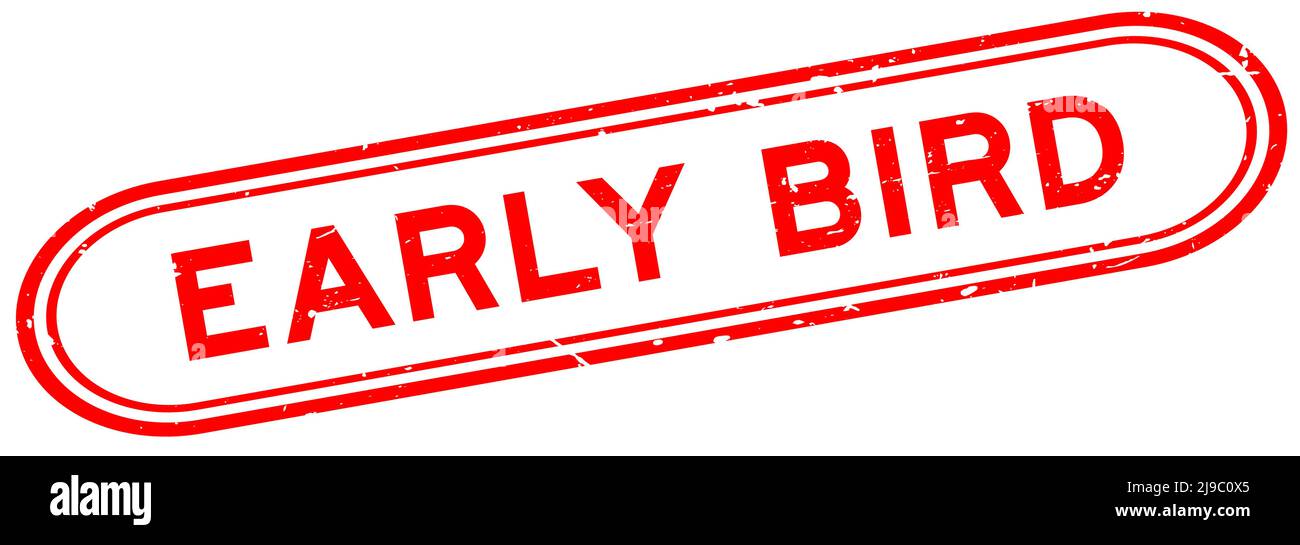 Early bird stamp sign seal hi-res stock photography and images - Alamy