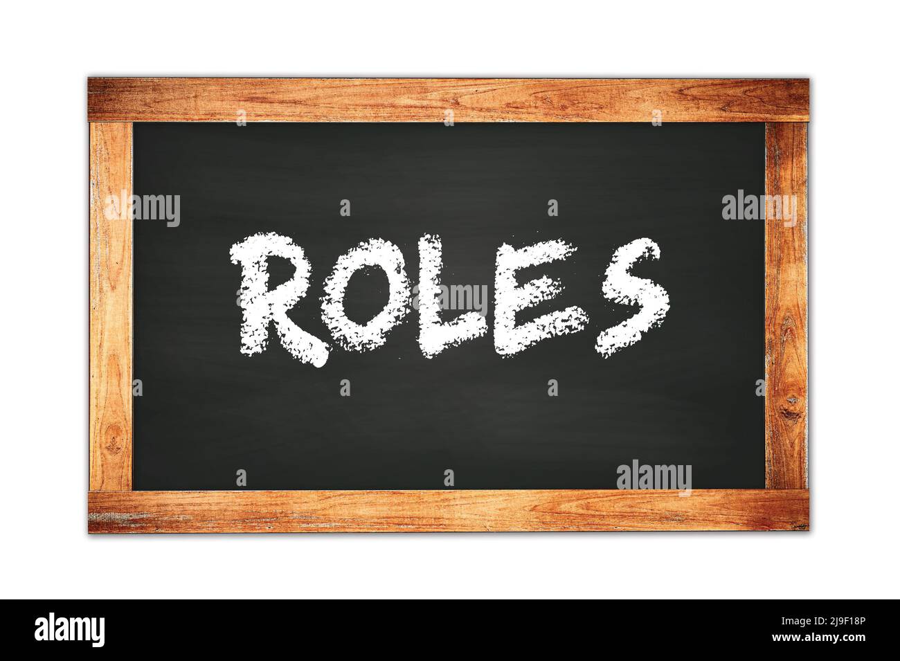 ROLES text written on black wooden frame school blackboard Stock Photo ...