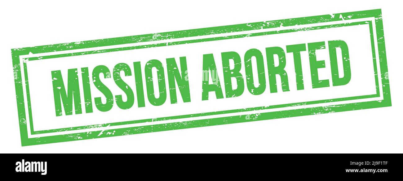 Mission aborted word hi-res stock photography and images - Alamy