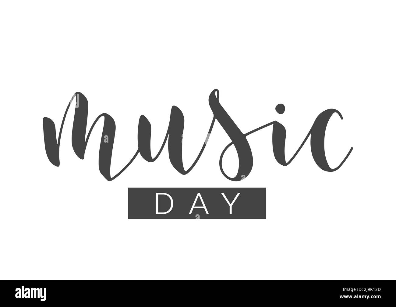 Handwritten Lettering of Music Day. Template for Banner, Card, Label ...