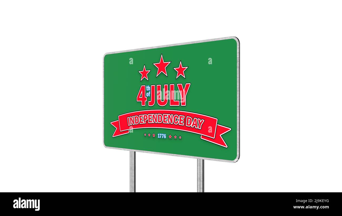 4th of July road Sign in Green Color Isolated On White Background 3D ...