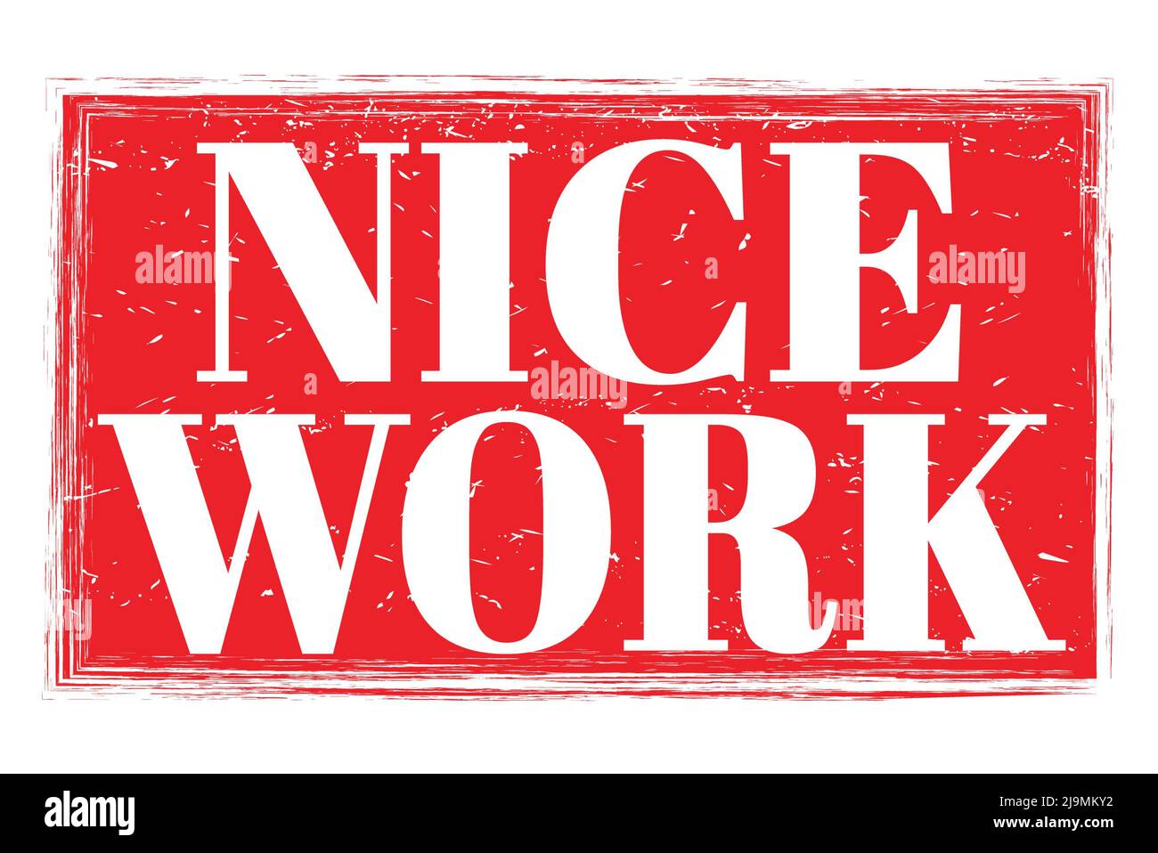 Nice work stamp hi-res stock photography and images - Alamy