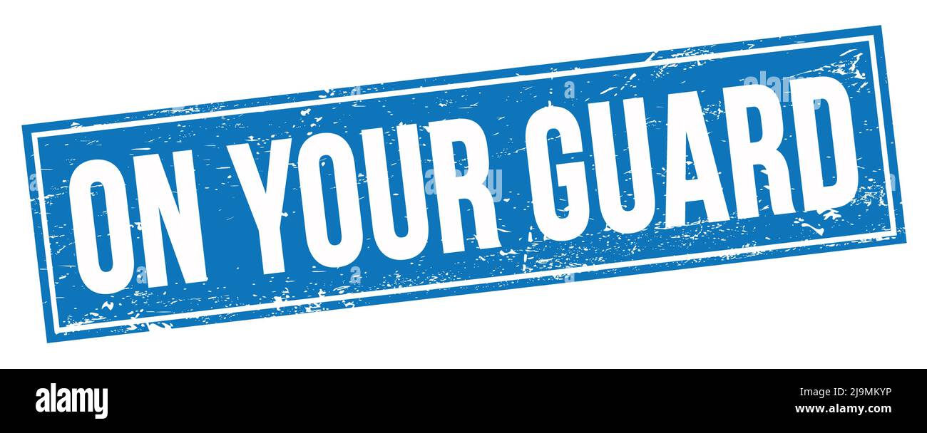 On your guard stamp hi-res stock photography and images - Alamy