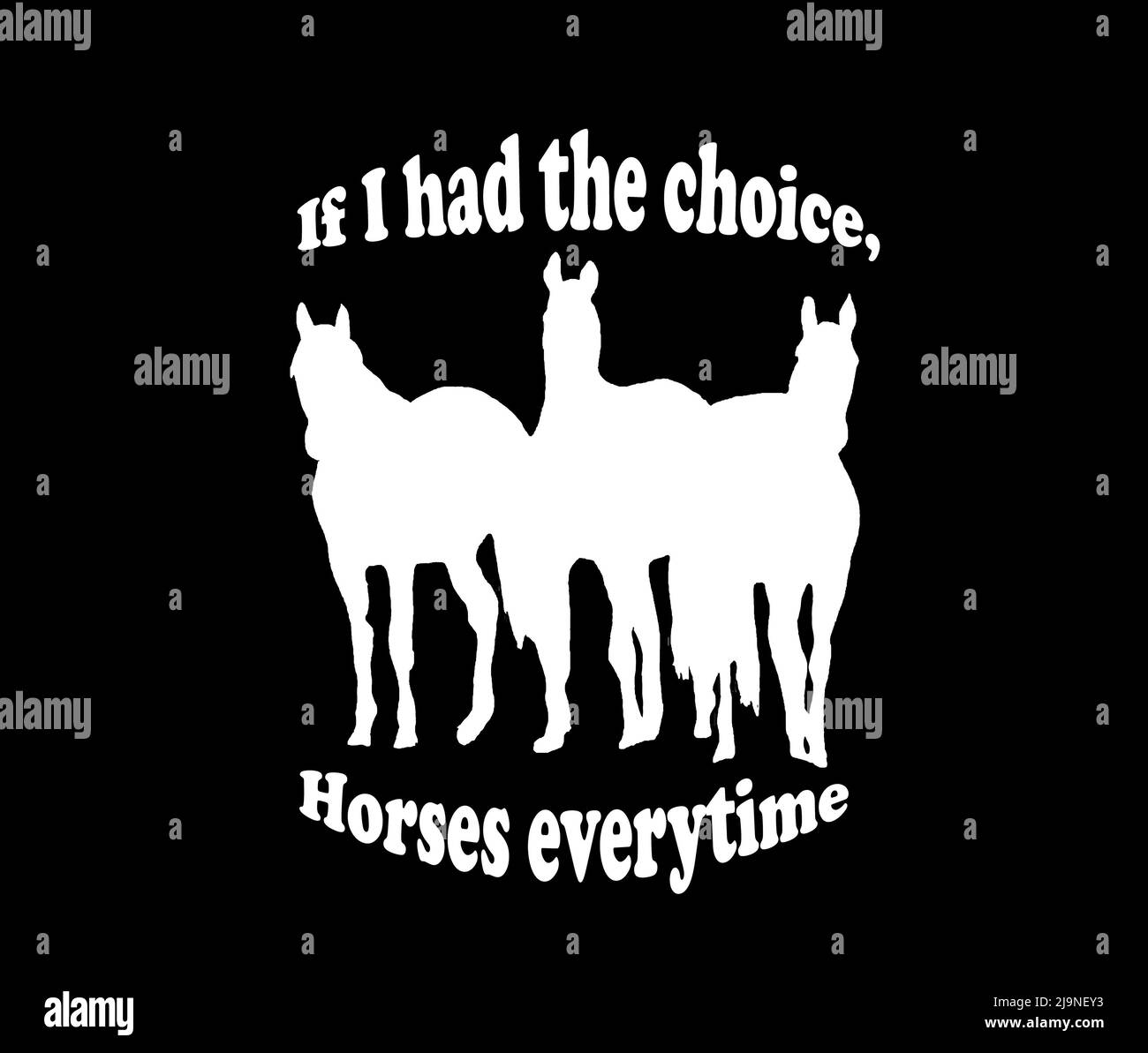 Horse related slogan / Illustration Stock Photo - Alamy