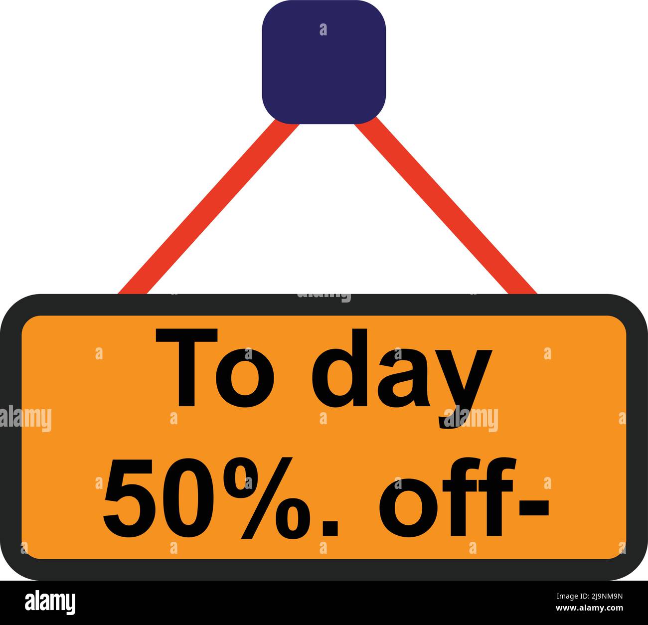 selling advisement board. "today 50% off-". text. on white background ...
