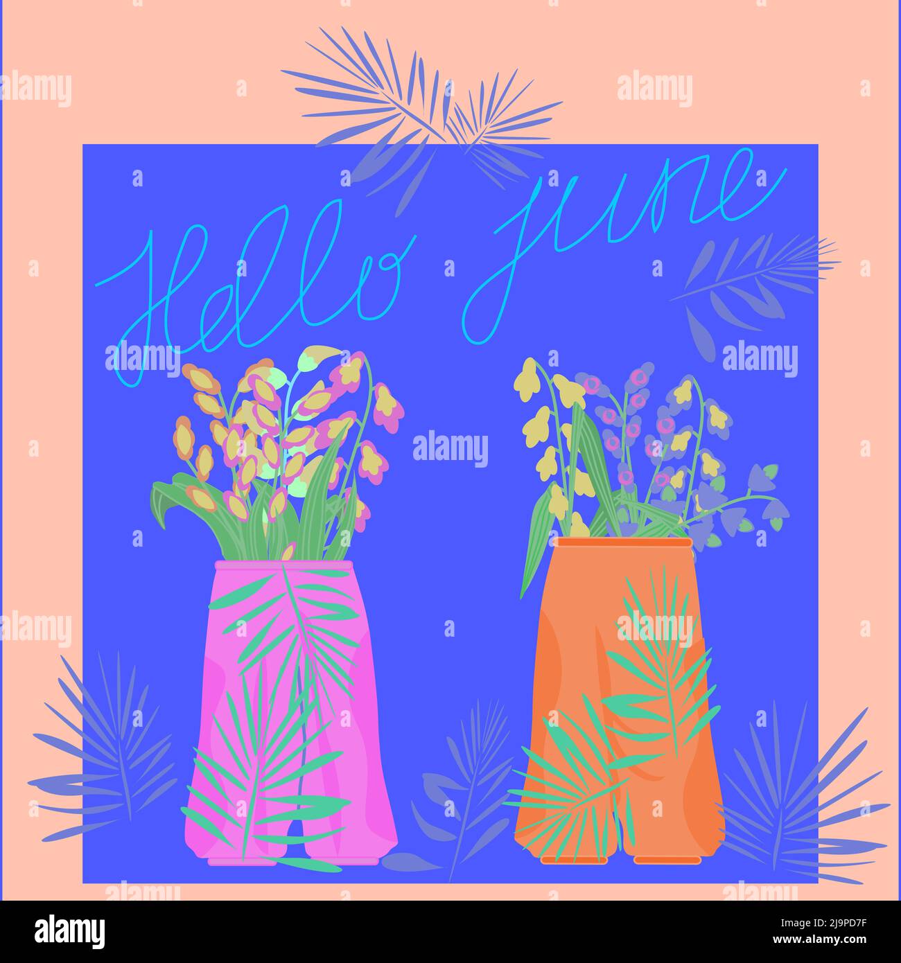 greeting card June with the image of bouquets of flowers in bloomers ...