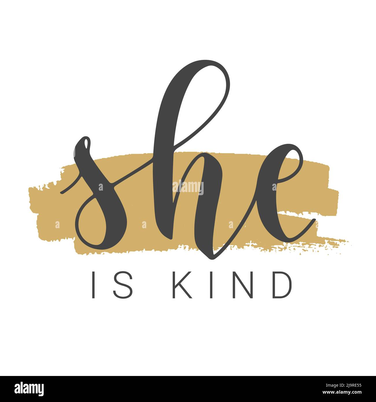 Vector Stock Illustration. Handwritten Lettering of She is Kind ...
