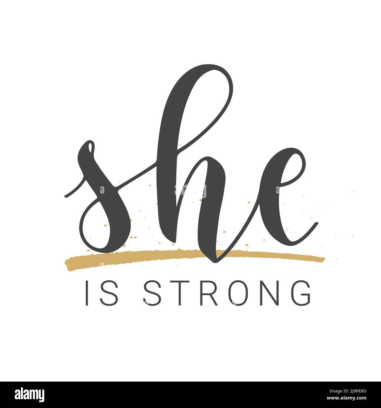 Vector Stock Illustration. Handwritten Lettering of She is Strong ...