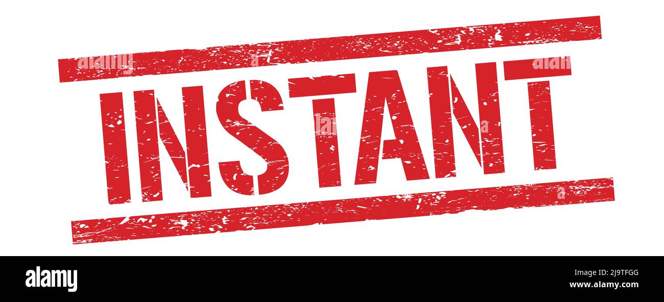 INSTANT text on red grungy rectangle stamp sign Stock Photo - Alamy